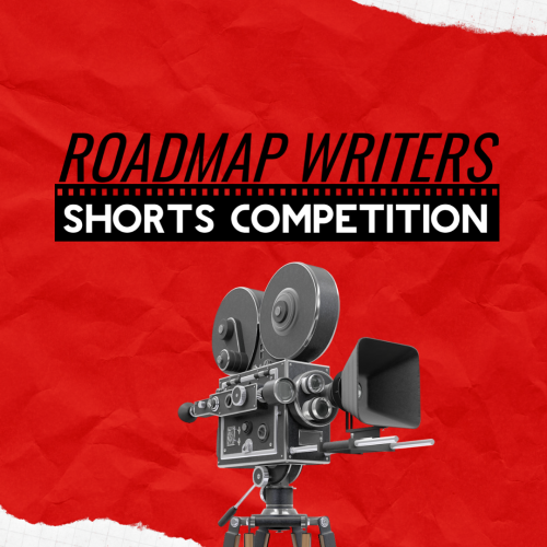 2021 Shorts Competition | Roadmap Writers